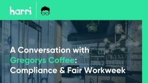 Rethinking Your Approach to Employee Time and Attendance | Harri Insider