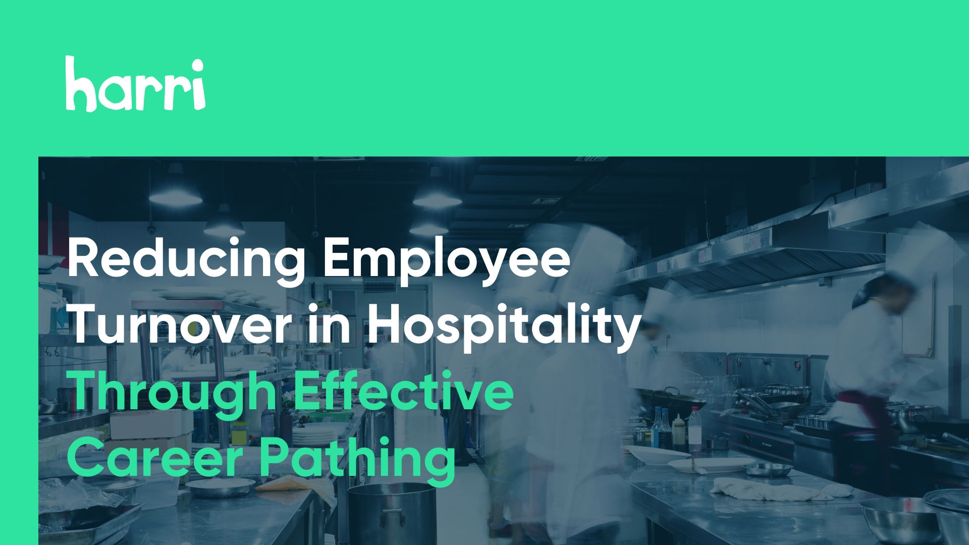 Boost Employee Retention with Career Pathing | Harri insights