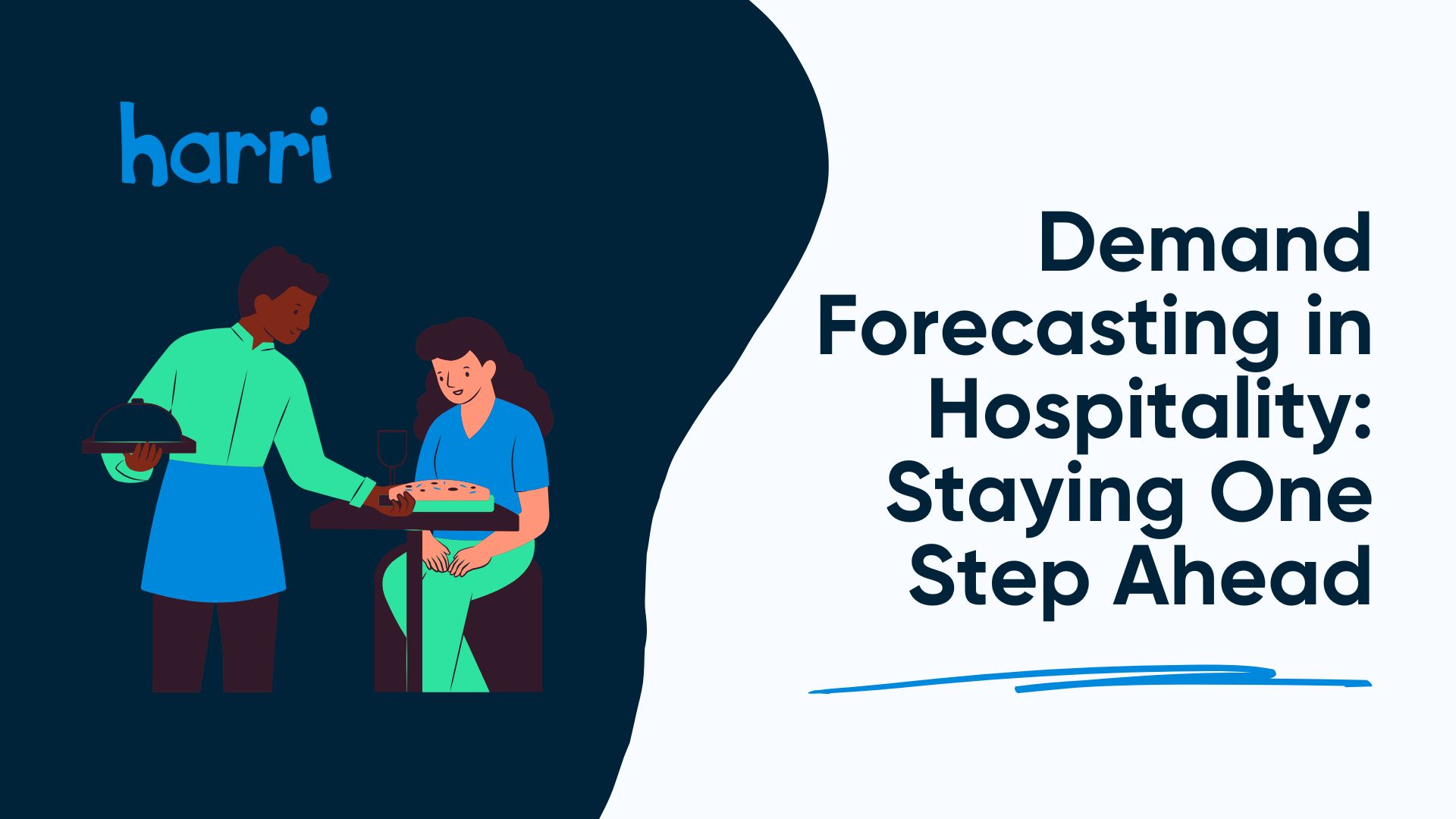 Demand Forecasting in Hospitality: Staying One Step Ahead | Harri Insider Demand Forecasting in Hospitality: Staying One Step Ahead | Harri Insider